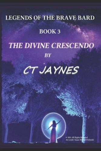 Divine Crescendo by Christopher Jaynes and Ct Jaynes (2021, Trade ...
