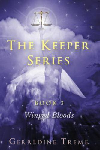 Keepers Series Book 3 : Winged Bloods by Geri Treme (2014, Trade ...