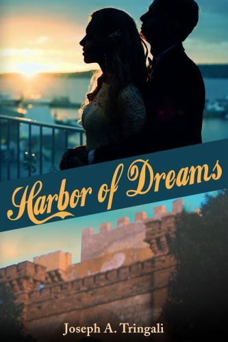 Harbor of Dreams by Joseph A. Tringali (2021, Trade Paperback) for sale ...