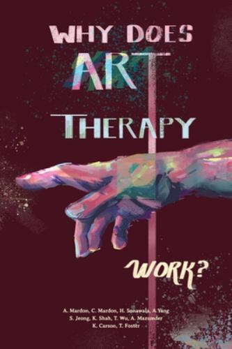 Why Does Art Therapy Work? by Haya Sonawala, Catherine Mardon and ...