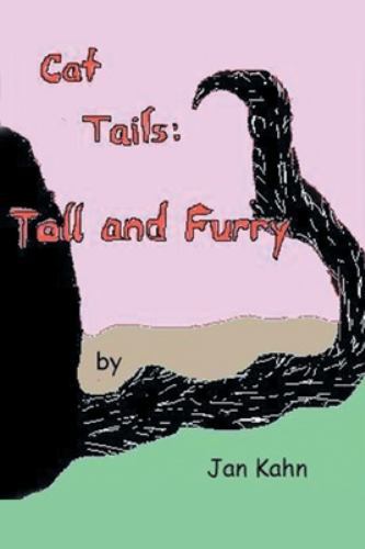 Cat Tails : Tall and Furry by Jan Kahn (2021, Trade Paperback) for sale ...