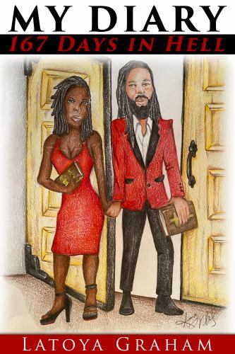 My Diary of a 167 Days in Hell by Latoya Graham (2022, Trade Paperback ...