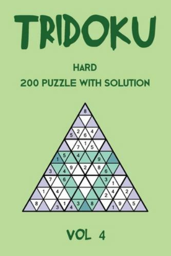 Tridoku Hard 200 Puzzle with Solution Vol 4 : Triangle Sudoku Variant ...