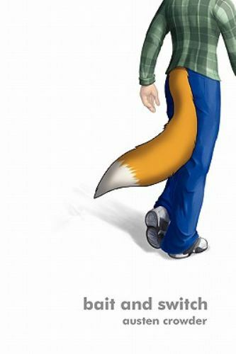 Bait and Switch by Austen Crowder (2010, Trade Paperback) for sale ...