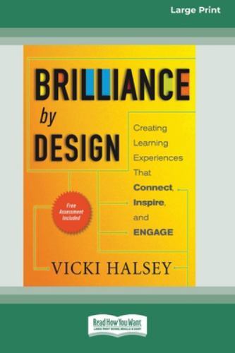 Brilliance by Design : Creating Learning Experiences That Connect ...