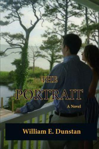 Portrait : A Novel by William Dunstan (2015, Trade Paperback) for sale ...