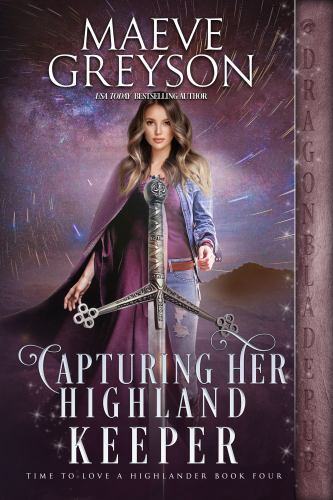 Capturing Her Highland Keeper by Maeve Greyson (2022, Trade Paperback ...
