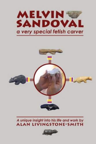 Melvin Sandoval : A Very Special Fetish Carver by Alan Livingstone ...