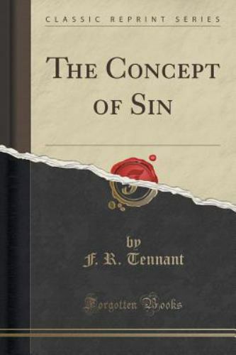 Concept of Sin (Classic Reprint) by F. R. Tennant (2016, Trade ...