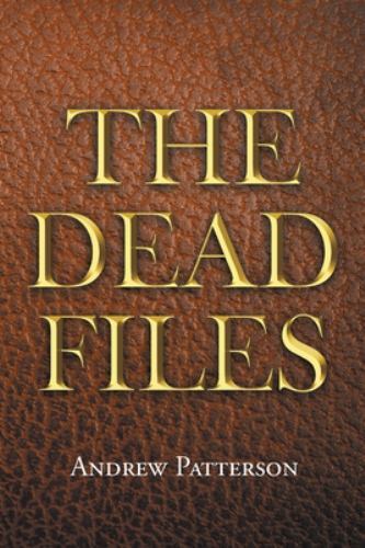 Dead Files by Andrew Patterson (2021, Trade Paperback) for sale online ...