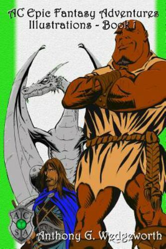 AC Epic Fantasy Adventures : Illustrations - Book 1 by Anthony ...