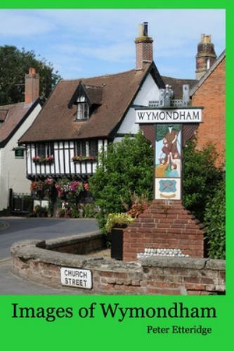 Images of Wymondham by Peter Etteridge (2020, Trade Paperback) for sale ...