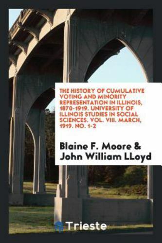 History of Cumulative Voting and Minority Representation in Illinois ...