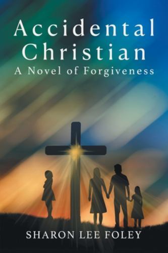 Accidental Christian by Sharon Lee Foley (2022, Trade Paperback) for ...