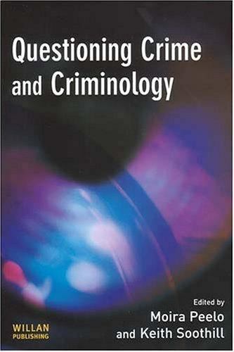 Questioning Crime and Criminology by Keith Soothill (2005, Trade ...