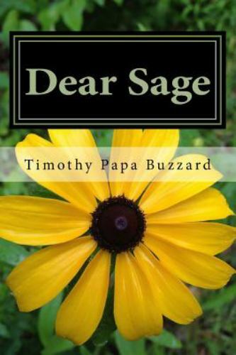 Dear Sage by Timothy Buzzard (2017, Trade Paperback) for sale online | eBay