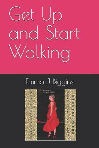 Get up and Start Walking by Emma Biggins (2018, Trade Paperback) for ...