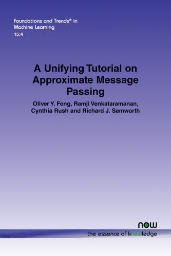 Foundations and Trends in Machine Learning Ser.: Unifying Tutorial on ...