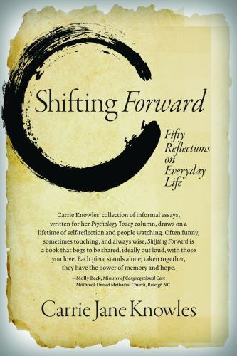Shifting Forward : Fifty Reflections on Everyday Life by Carrie Jane ...