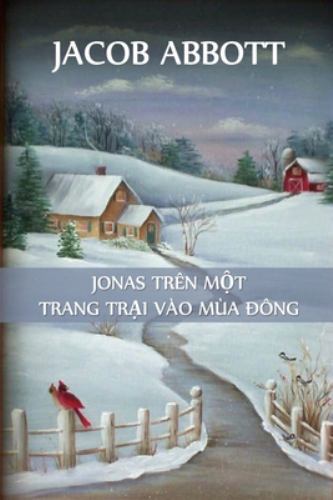 Jonas Ở Trang Trại Vào Mùa Đông : Jonas on a Farm in Winter, Vietnamese ...