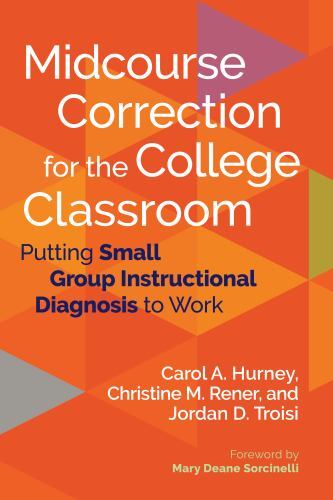 Midcourse Correction for the College Classroom : Putting Small Group ...