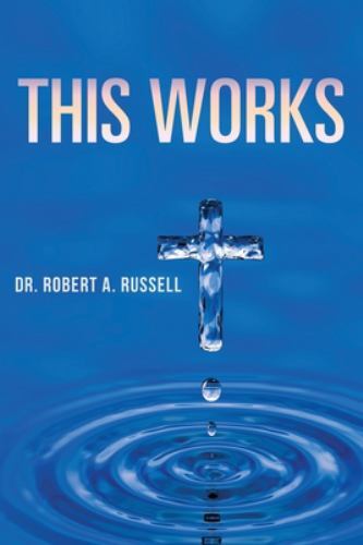 This Works by Robert A. Russell (2022, Trade Paperback) for sale online ...