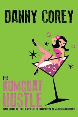 Kumquat Hustle by Danny Corey (2021, Trade Paperback) for sale online ...