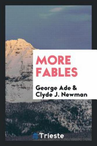 More Fables by George Ade (2017, Trade Paperback) for sale online | eBay