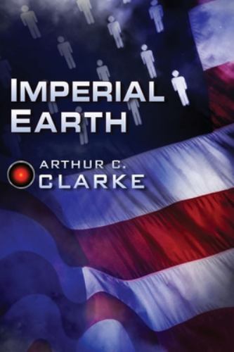 Imperial Earth by Arthur C. Clarke (2022, Trade Paperback) for sale ...