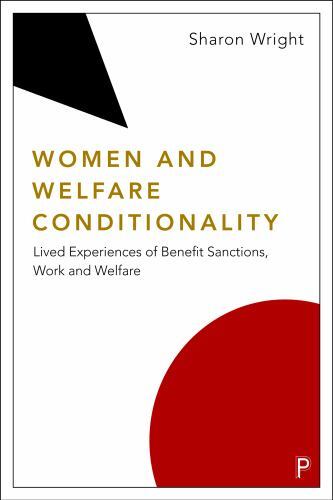Welfare Conditionality Ser.: Women and Welfare Conditionality : Lived ...