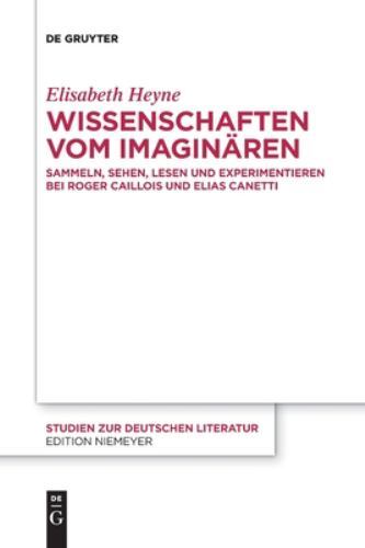 Studien Zur Deutschen Literatur Ser.: Wissenschaften Vom Imaginären ...