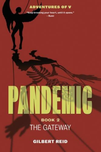 Pandemic Book 2 : The Gateway by Gilbert Reid (2020, Trade Paperback ...