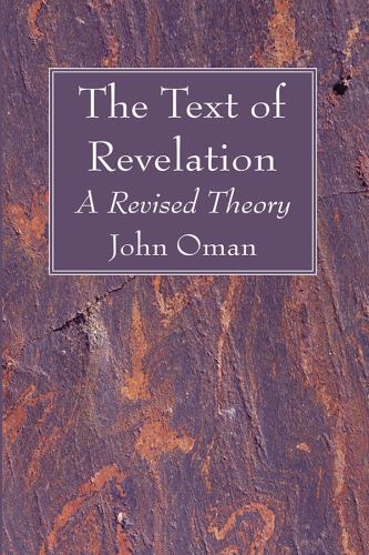Text of Revelation : A Revised Theory by John Oman (2021, Hardcover ...