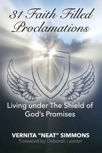 31 Faith Filled Proclamations : Living under the Shield of God's ...