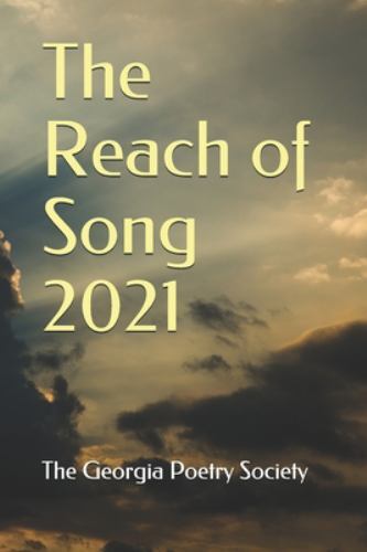 Reach of Song 2021 by The Georgia Poetry Society (2021, Trade Paperback ...