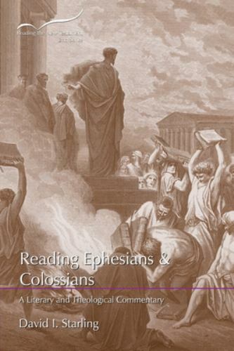 Reading Ephesians and Colossians : A Literary and Theological ...