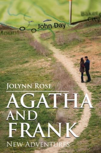 Agatha and Frank : New Adventures by Jolynn Rose (2021, Trade Paperback ...