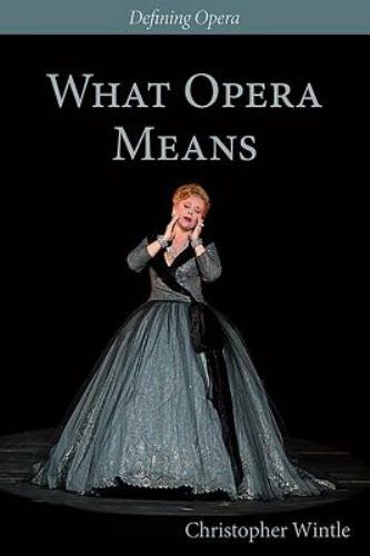 Defining Opera Ser.: What Opera Means : Categories and Case-Studies by ...