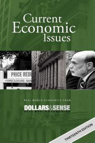 Current Economic Issues 13th Edition : A Real World Economics Reader ...