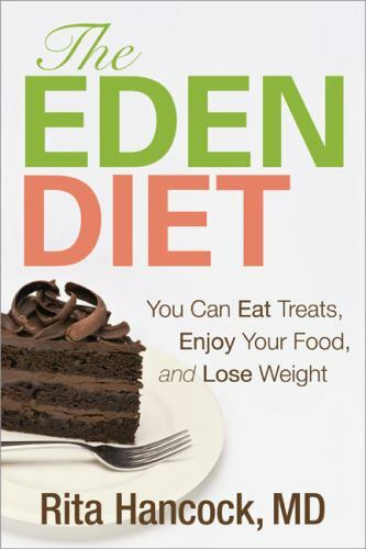 Eden Diet by Rita M. Hancock (2009, Trade Paperback) for sale online | eBay