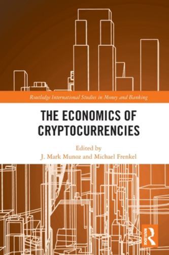 Routledge International Studies in Money and Banking Ser.: Economics of ...