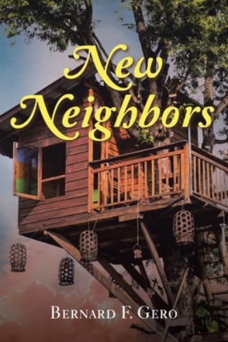 New Neighbors by Bernard F. Gero (2021, Trade Paperback) for sale ...