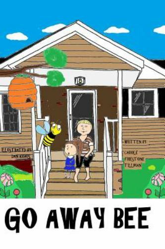 Go Away Bee by Carole Tillman (2016, Trade Paperback) for sale online ...