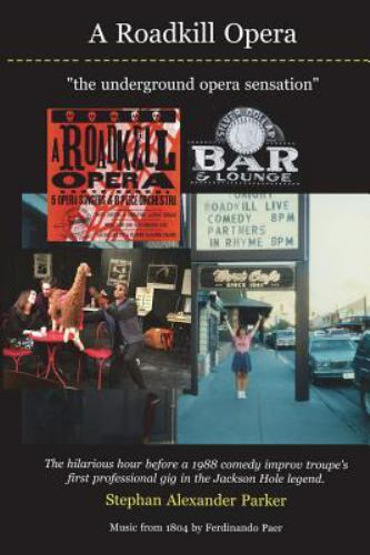 Roadkill Opera : Silver Dollar Showroom Edition by Stephan Parker (2017 ...