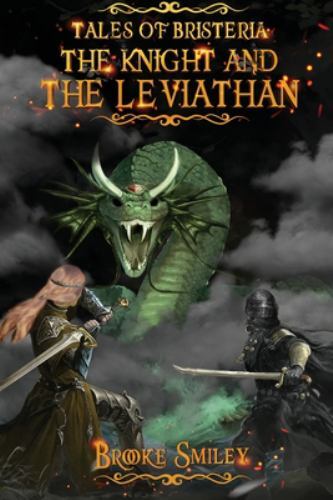 Tales of Bristeria : The Knight and the Leviathan by Brooke Smiley ...
