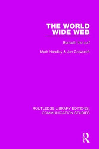 Routledge Library Editions: Communication Studies: World Wide Web ...