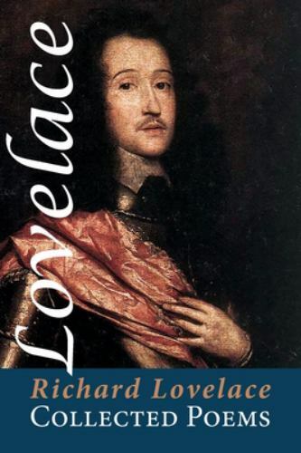 Collected Poems by Richard Lovelace (2020, Trade Paperback) for sale ...