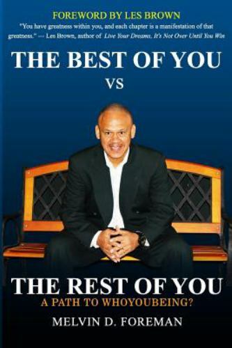 Best of You vs the Rest of You : A Path to WhoyouBeing? by Melvin ...