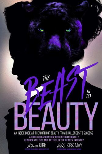 Beast in the Beauty : An Inside Look at the World of Beauty from ...