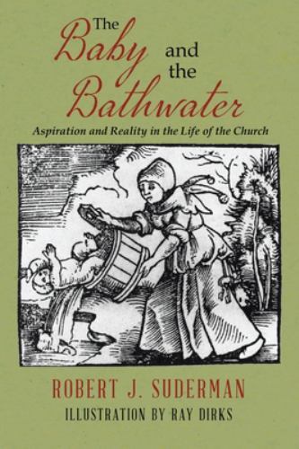 Baby and the Bathwater : Aspiration and Reality in the Life of the ...